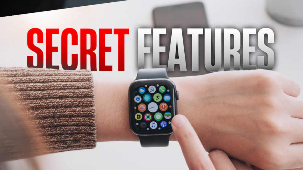 20 Hidden Apple Watch Features You’re Probably Not Using (But Should Be ...