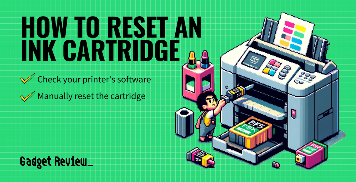 How To Reset Ink Cartridge | A Quick Guide