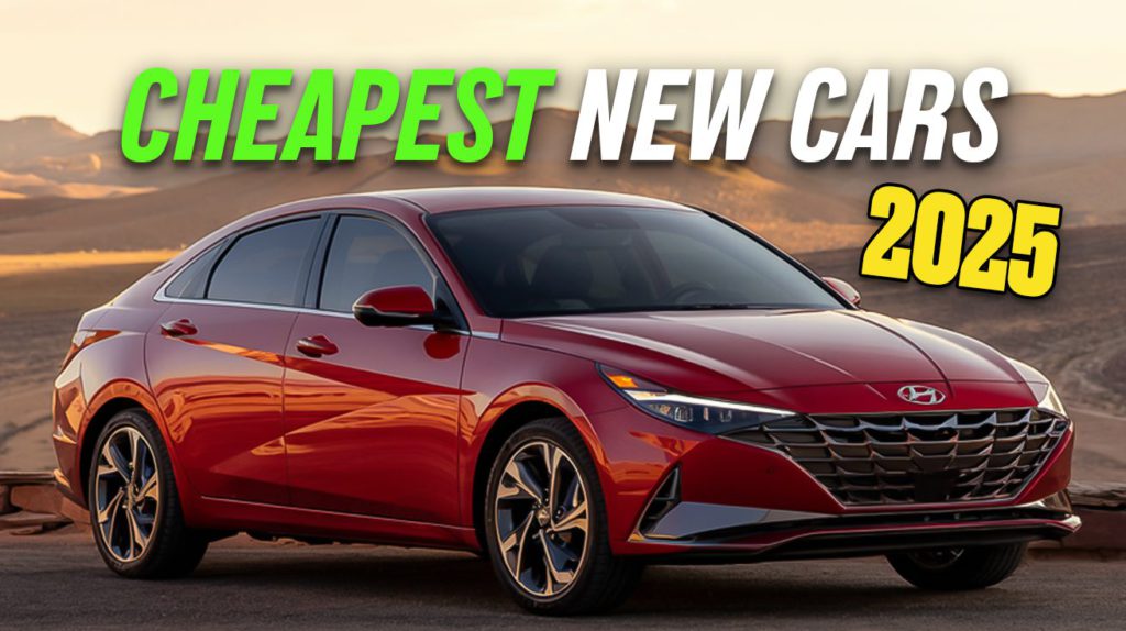 Top 14 Cheapest New Cars Of 2025 Gadget Review