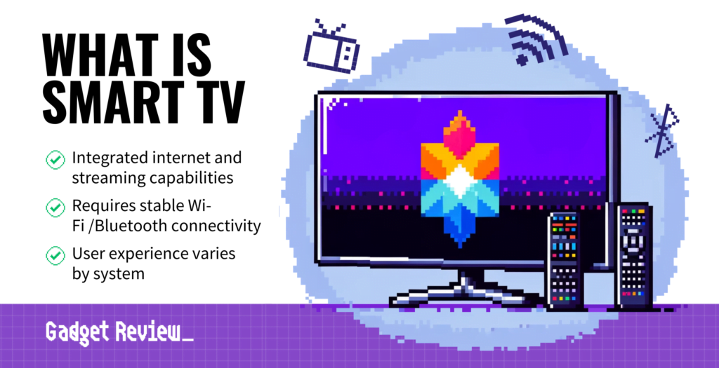 What Is A Smart TV? | The Definition Of A Smart Television