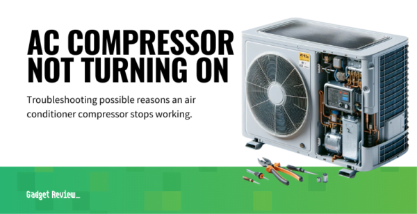 AC Compressor Not Turning On | Here's What You Can Do