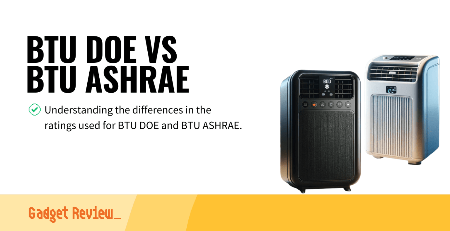 BTU DOE Vs BTU ASHRAE | Air Conditioner Ratings Compared