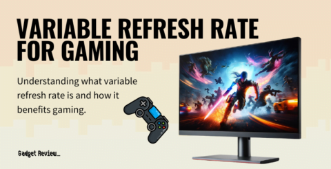 Variable Refresh Rate for Gaming| Explaining VRR Benefits