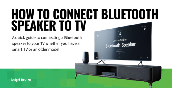 How to Connect a Bluetooth Speaker to a TV | Easy Steps