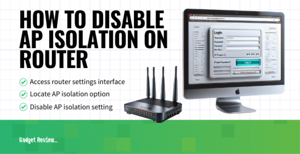 How To Disable AP Isolation On Router | A Simple Guide