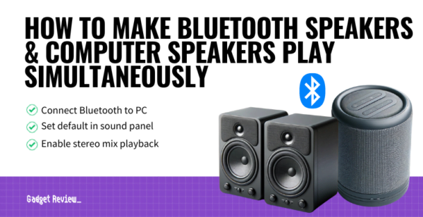 Make Bluetooth & Computer Speakers Play Simultaneously