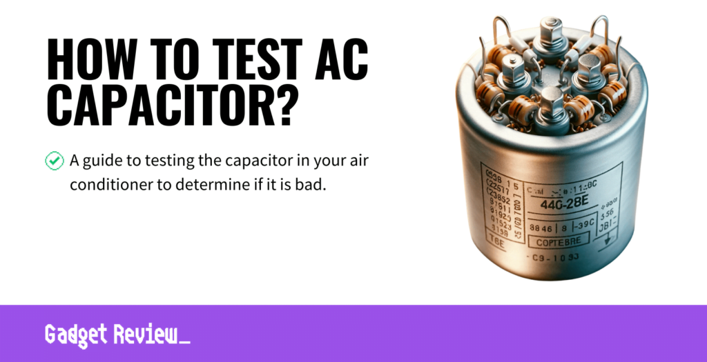 How To Test An AC Capacitor | Testing Capacitors On A/C