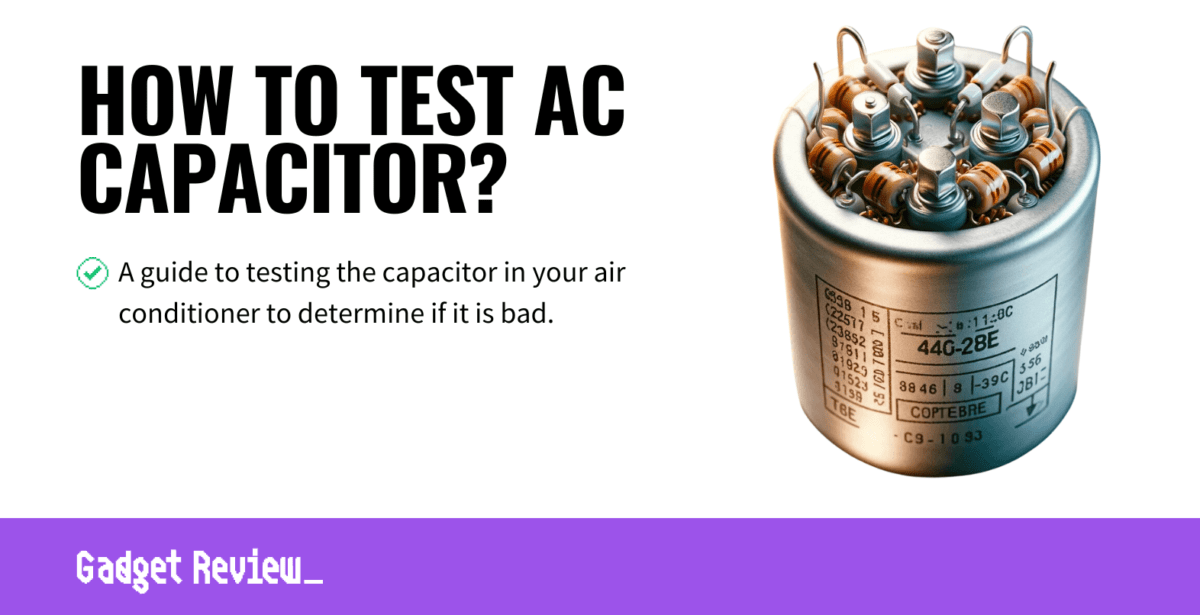 How To Test An AC Capacitor | Testing Capacitors On A/C