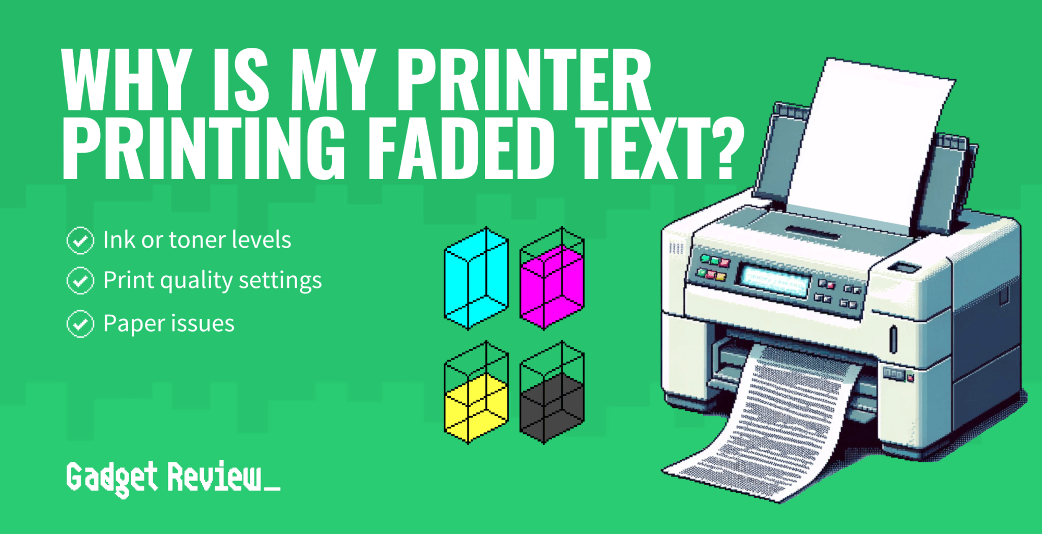 why-is-my-printer-printing-faded-text-faint-printing
