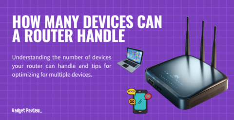 How Many Devices Can A Router Handle | How Many Is Too Many?