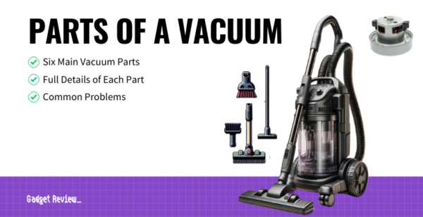 Parts of a Vacuum | Main Components of a Vacuum Cleaner