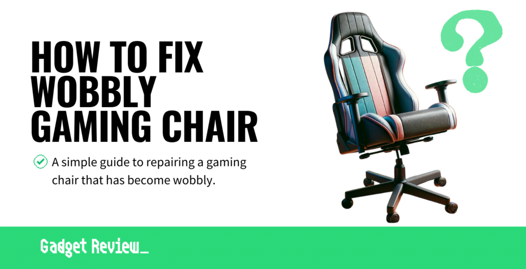 How to Fix Wobbly Gaming Chair | Wobbly Gaming Chair Repair
