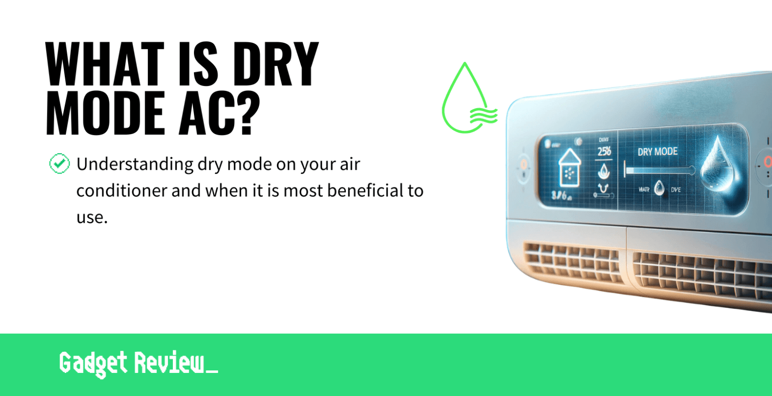 What Is Dry Mode On An AC? | A/C's Dry Setting Explained