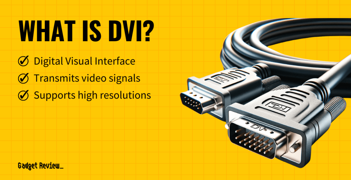 What is DVI? | Understanding Digital Visual Interface
